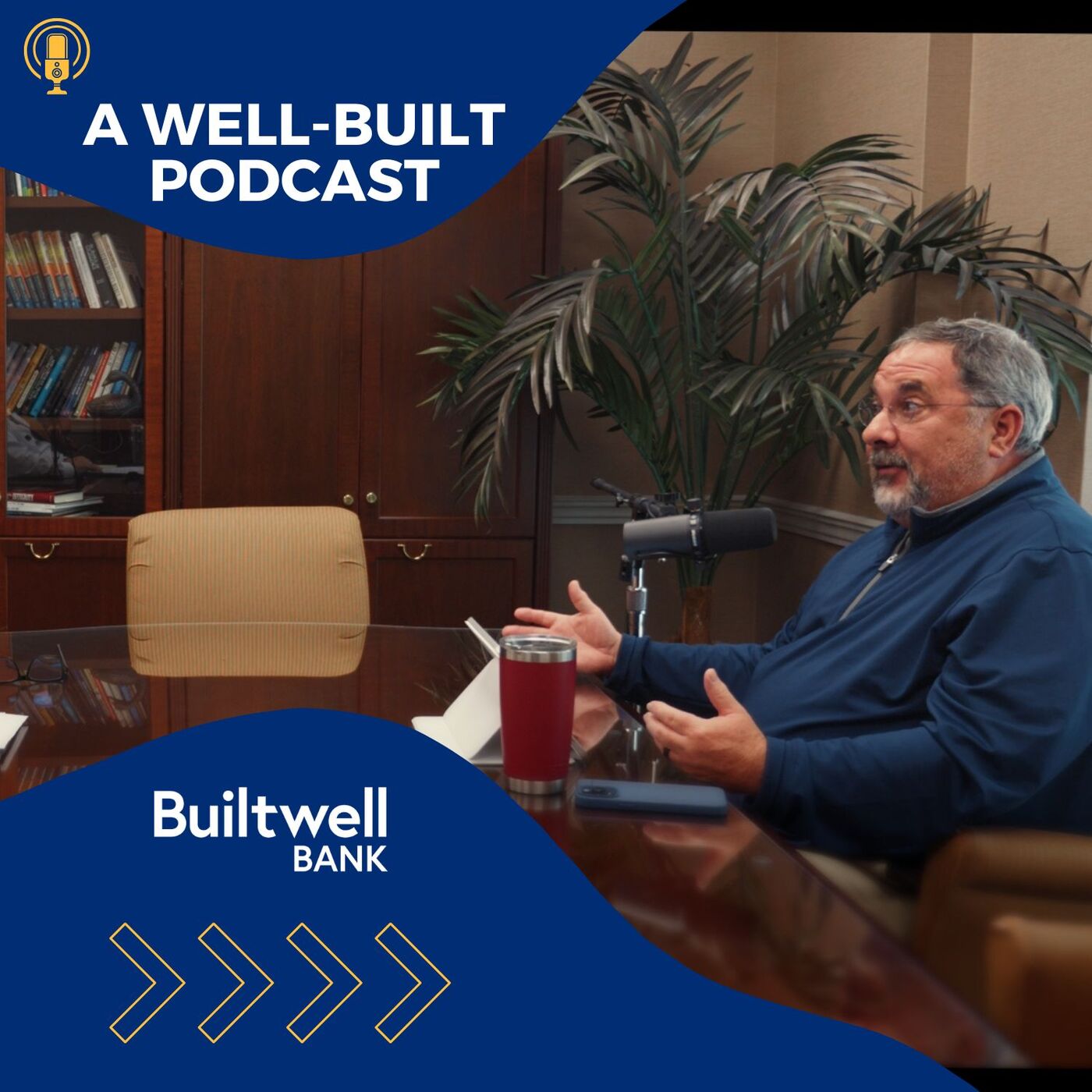 Podcast - Builtwell Bank